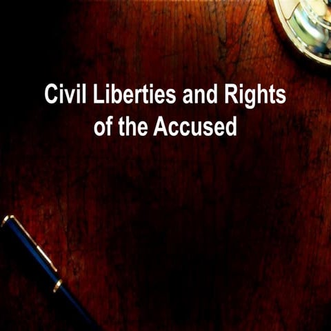 Civil Liberties and Rights of the Accused | PPT | Christianity ...