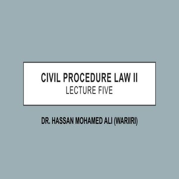 Civil procedure law II lecture five after exam.pptx