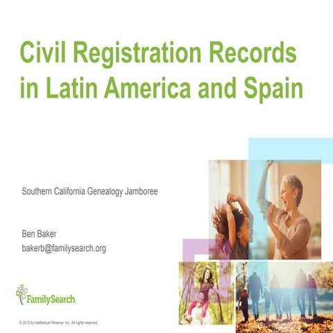 Civil Registration Records in Latin America and Spain - Presentation | PDF