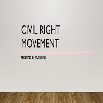 Civil Right Movement civil right movement | PPTX