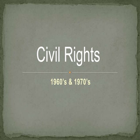 Civil Rights 60's and 70's | PPTX