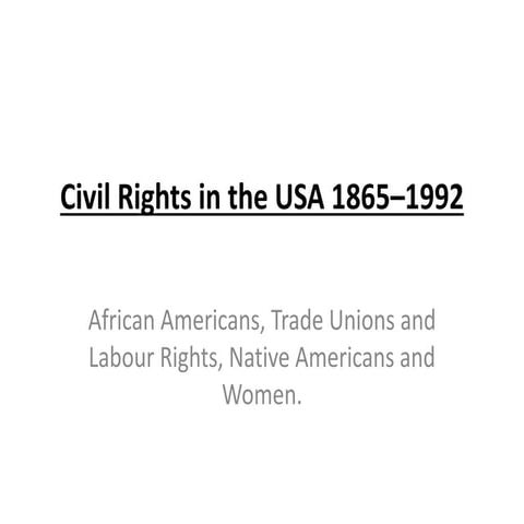 Civil rights in the usa 18651992 | PPT