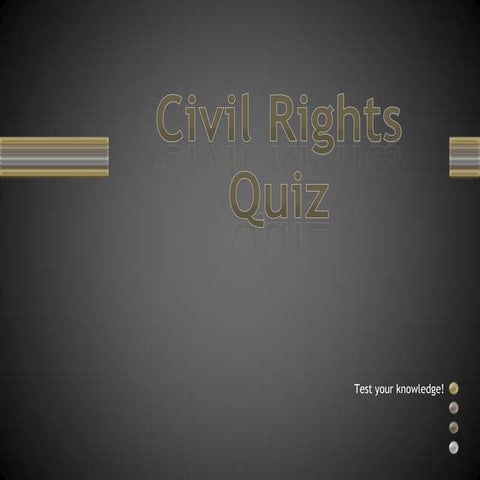 Civil rights quiz | PPTX