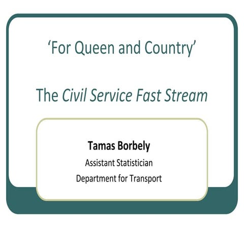 Civil Service Fast Stream | PPTX | Business and Finance
