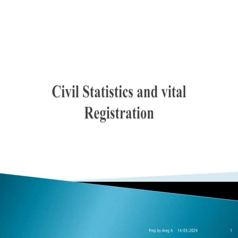 Civil Statistics and vital Registration.pptx for 2nd year.pptx