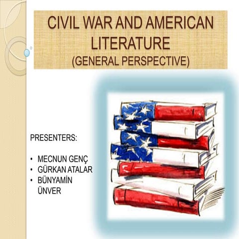Civil War and American Literature (General Perspective ) | PPT