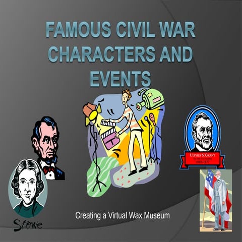 Civil war characters and events show | PPT