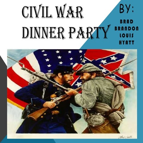 Civil War Dinner Party | PPT