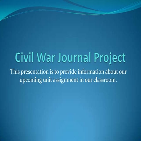 Civil war journal project | PPTX