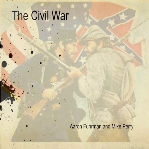 Civil war ppt for reed527 | PPTX