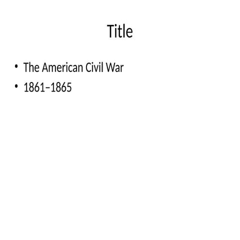 quick overview of the civil war | PPTX