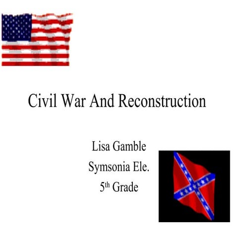 Civil war & reconstruction (social studies) | PPT | Crime & Harmful ...