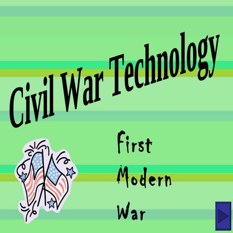 Civil war technology | PPT