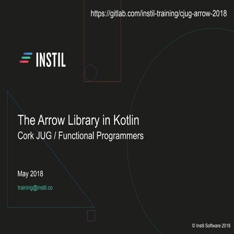 The Arrow Library In Kotlin Ppt
