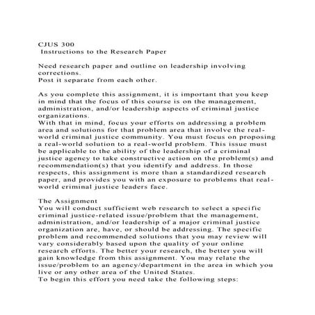 CJUS 300 Instructions to the Research PaperNeed research pap.docx | Technology & Computing