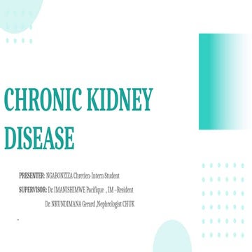 CHRONIC KIDNEY DISEASE presentation by IM | PPTX