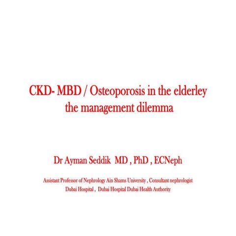 CKD MBD & osteoporosis in elderly the management dilemma | PDF