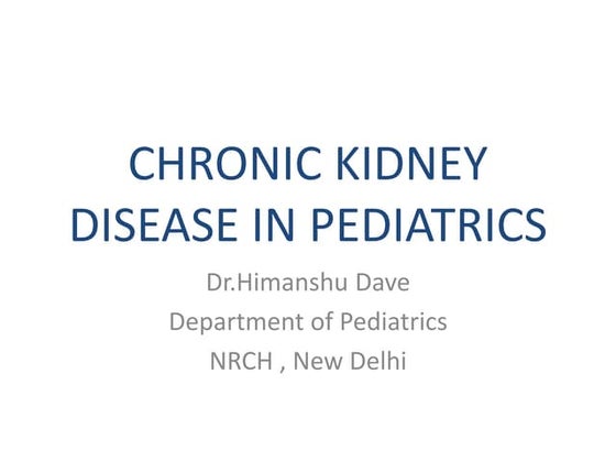 CHRONIC KIDNEY DISEASE CAUSES, PATHOPHYSIOLOGY, CLINICAL PRESENTATION ...