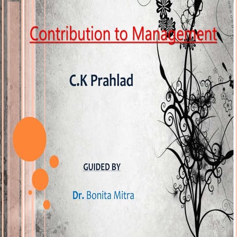 CK PRAHLAD'S CONCEPT ON MANAGEMENT STUDIES, business, ck prahlad, ck ...