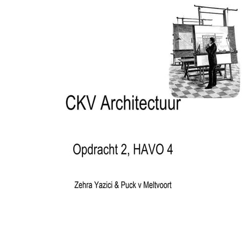 Ckv Architectuur Powerpoint Opdracht 1 | PPT