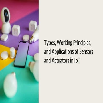 IoT Sensors: Types, Working & Applications | PDF