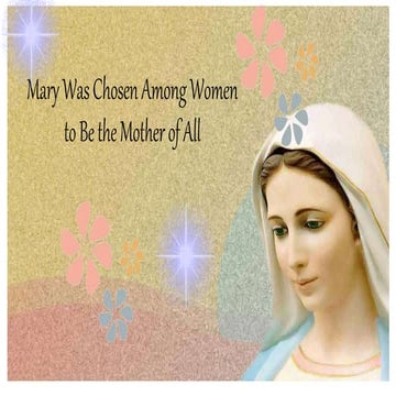 CL 1 - Mary was Chosen to be the Mother of All.pptx
