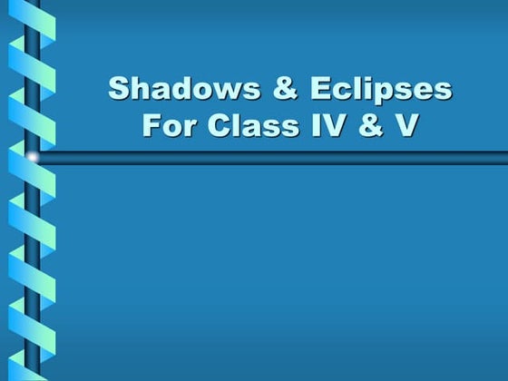 Light and shadows grade 5 cbse_Deepa Unnikrishnan | PPTX | Physics ...