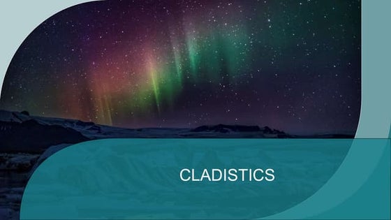 Cladistics | PPTX