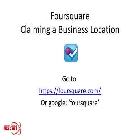How to Claim a Foursquare Venue Listing | PPTX