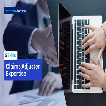 Develop Your Expertise As A Claims Adjuster With These Essential Skills ...