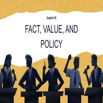 Claims of Fact Value and Policy Presentation.pptx