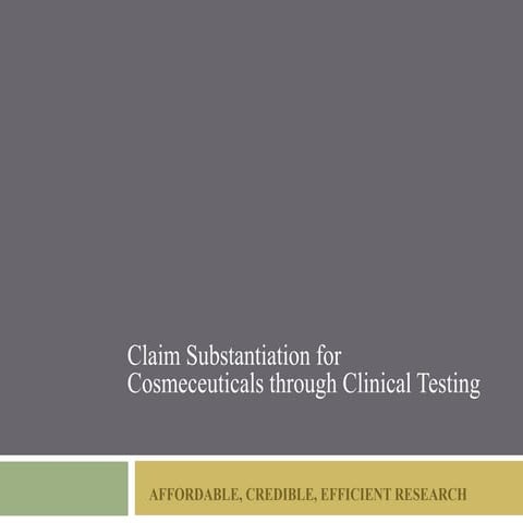 Claim substantiation for Cosmeceuticals / Personal Care Products ...
