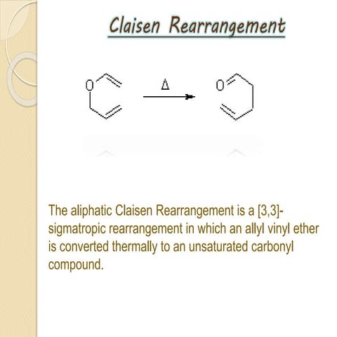 Claisen rearrangement | PPTX