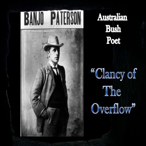 Clancy of the overflow | PPSX | Poetry | Books and Literature