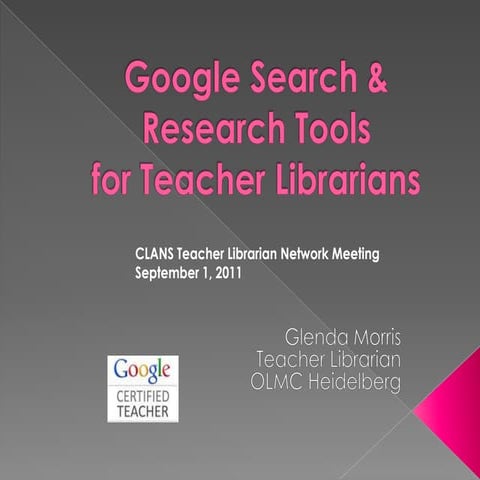 Google Search & Research Tools for Teacher Librarians | PPTX