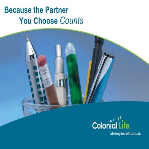 Why Colonial Life? | PPT