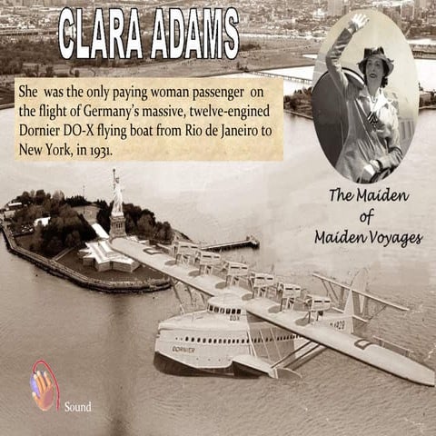 Clara.Adams: The Maiden of Maiden Voyages | PPS