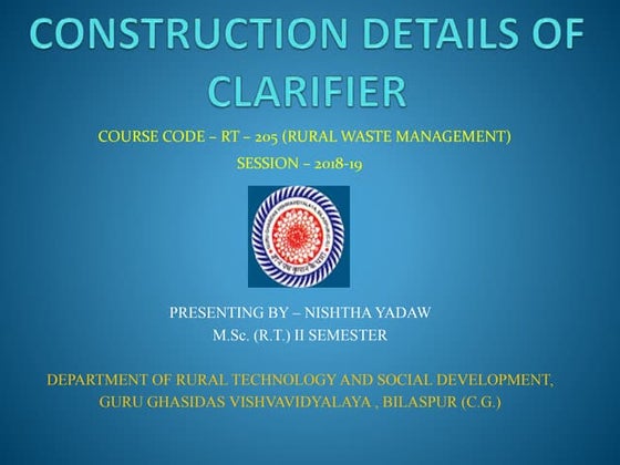 CLARIFIERS and its types, working of clarifier | PPTX