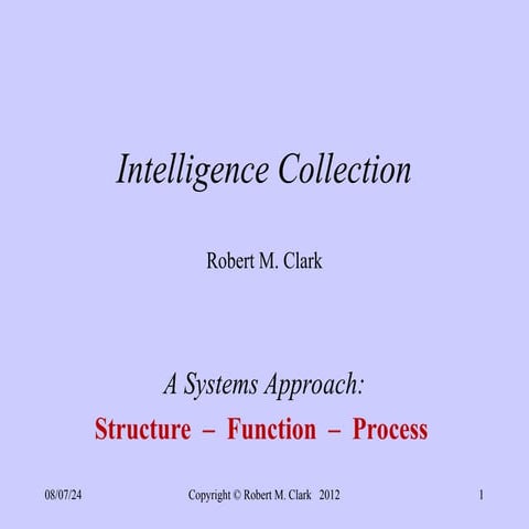 Intelligence collection , a system approach | PPT
