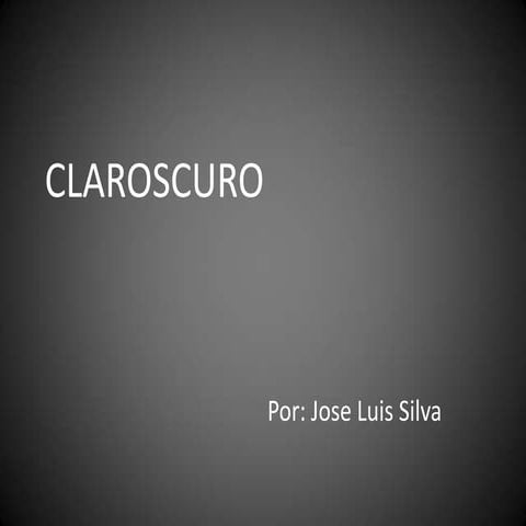 Claroscuro | PPTX