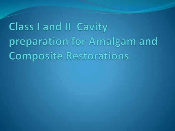 Class II cavity preparation | PPT