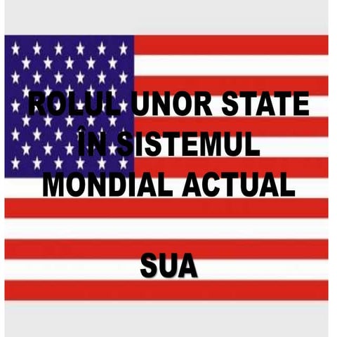 clasa-a-11-a-rolul-unor-state-c3aen-sistemul-mondial-actual-sua ...