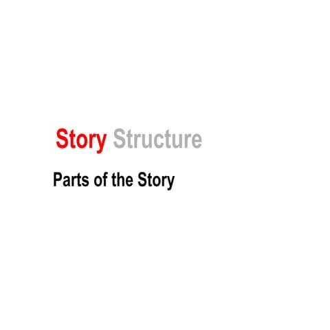 Story structure | PDF | Drama | Genres
