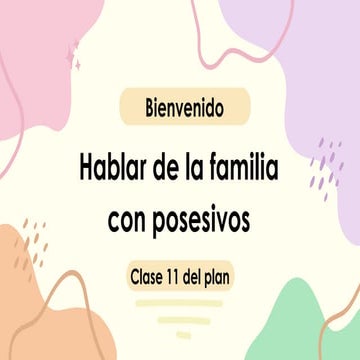 Hablemos de los posesivos y de la familia.pdf