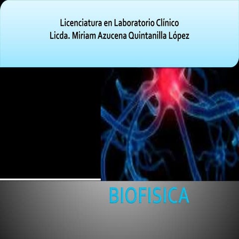 Clase 1 de biofisica | PPTX