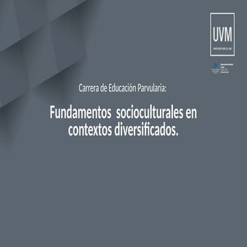 FUNDAMENTOS SOCIOCULTURALES EN CONTEXTO DIVERSIFICADOS | PPTX