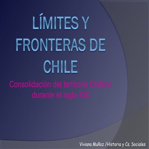 Clase 2 limites y fronteras de chile | PPT