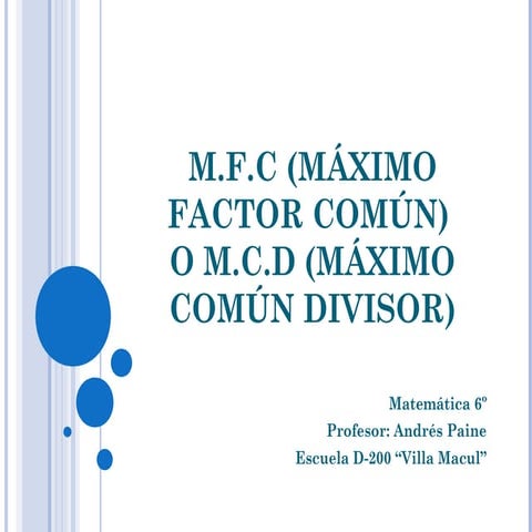 6º Matemática: Clase 3 Máximo Factor Común (MFC) y Mínimo común ...
