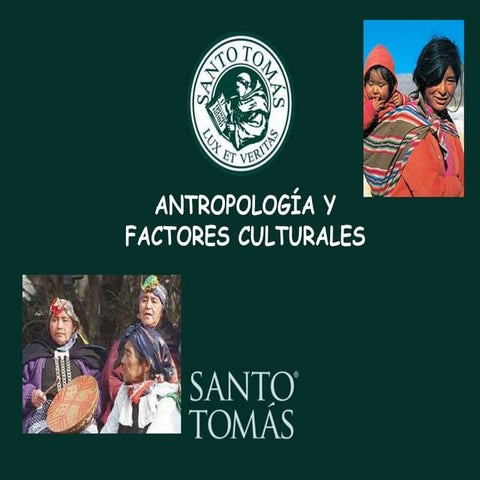 Clase 5. antropología y factores culturales 2015 | PPTX