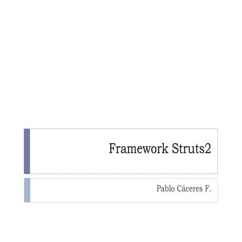 Clase 5 struts2 | PPT | Programming Languages | Computing